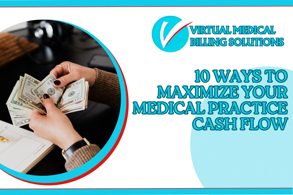 10 Ways to Maximize Your Medical Practice Cash Flow - Virtual Medical ...